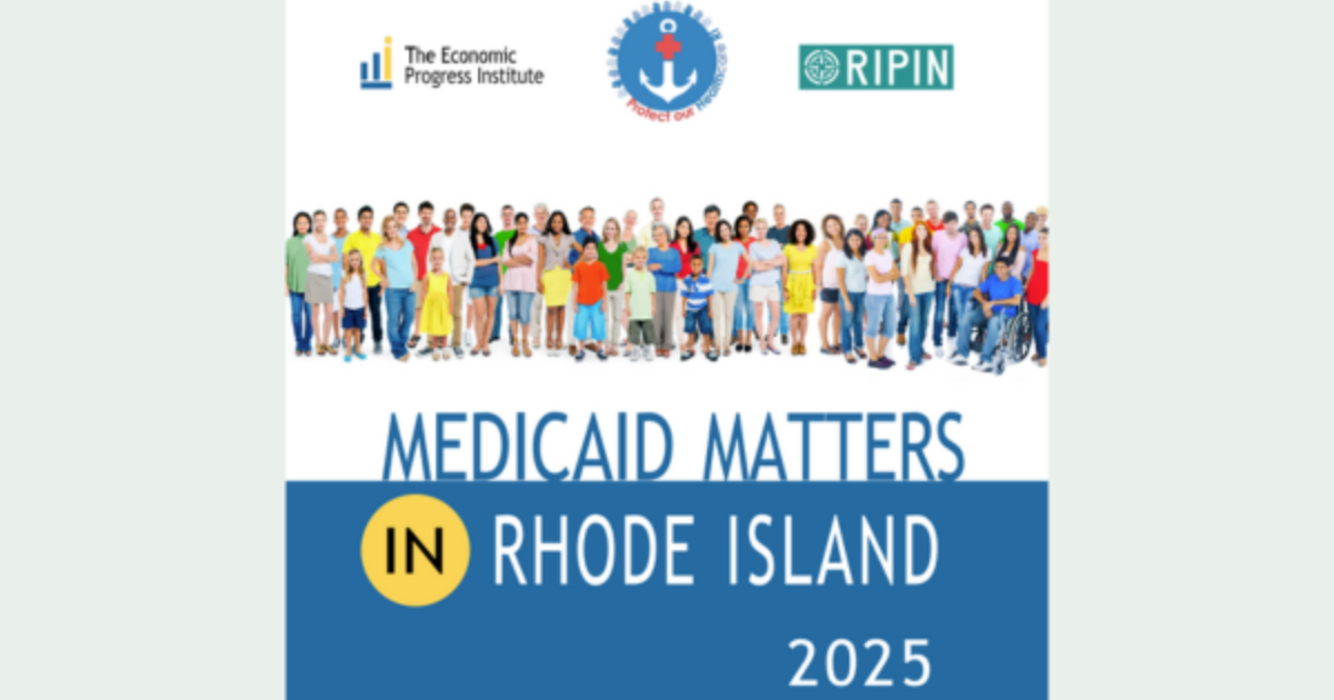 The Economic Progress Institute | Medicaid Matters in Rhode Island…